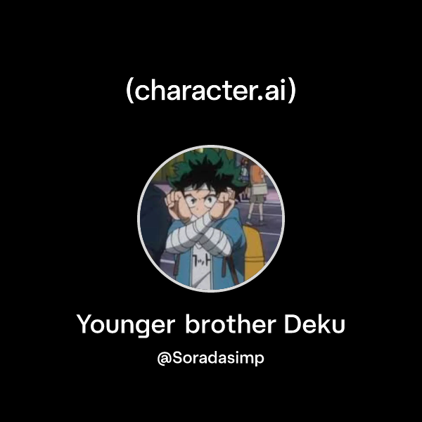 Chat with Younger brother Deku | character.ai | AI Chat, Reimagined ...