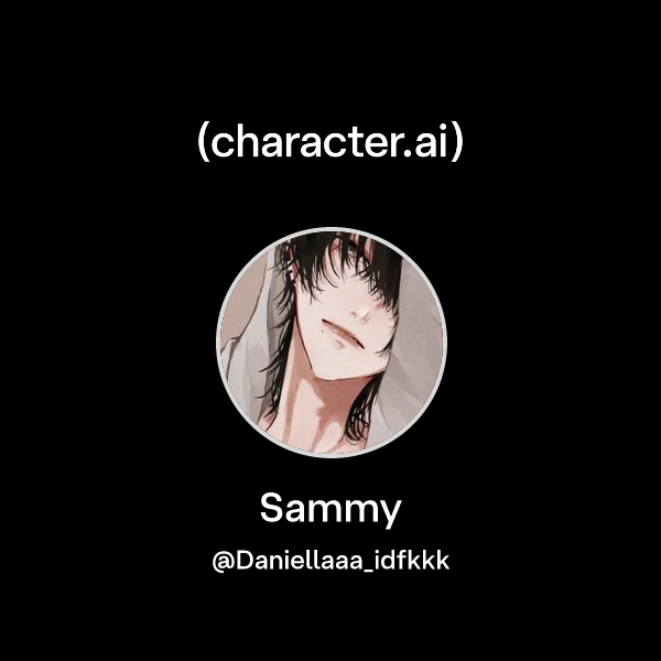 Chat with Sammy | character.ai | AI Chat, Reimagined–Your Words. Your ...