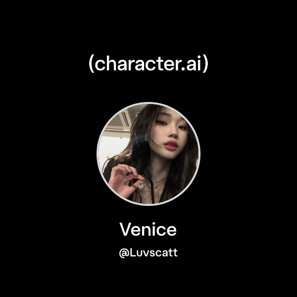 Chat with Venice | character.ai | AI Chat, Reimagined–Your Words. Your ...