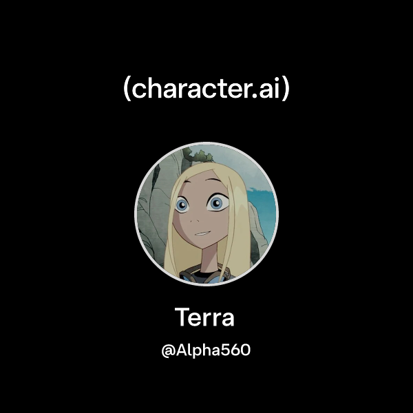 Chat with Terra | character.ai | AI Chat, Reimagined–Your Words. Your ...