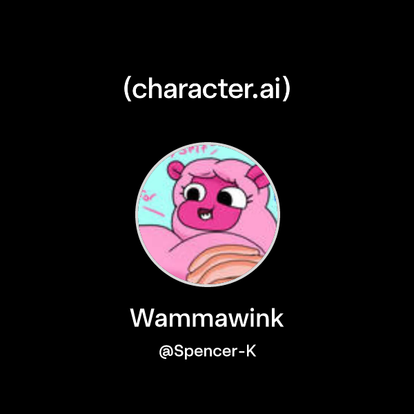 Chat with Wammawink | character.ai | AI Chat, Reimagined–Your Words ...