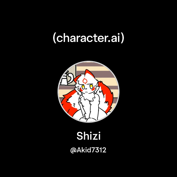 Chat with Shizi | character.ai | Personalized AI for every moment of ...