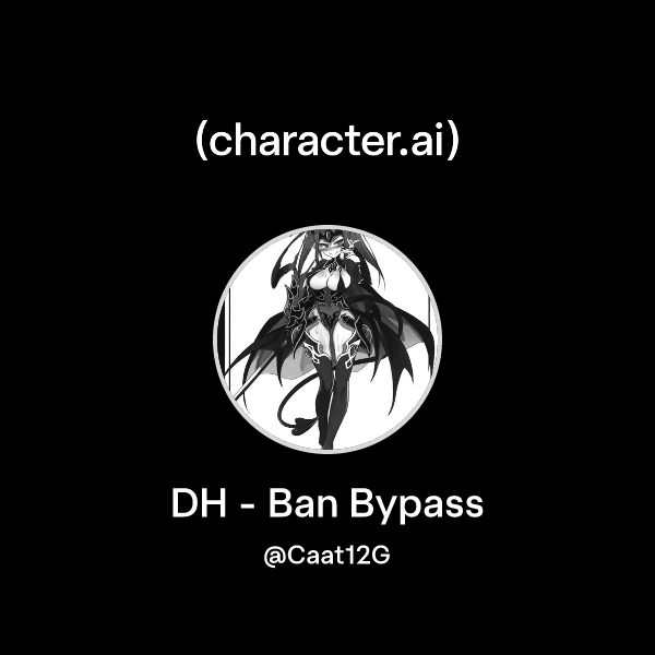 Chat with DH - Ban Bypass | character.ai | Personalized AI for every ...