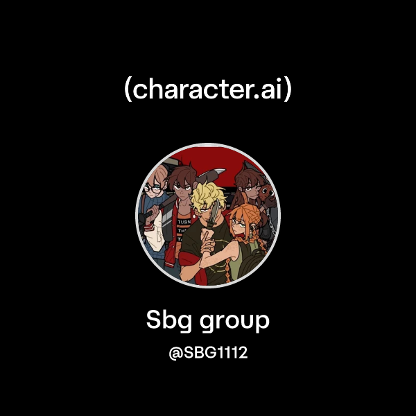 Chat with Sbg group | character.ai | AI Chat, Reimagined–Your Words ...