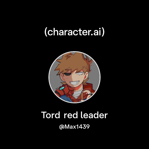 Chat with Tord red leader | character.ai | Personalized AI for every ...