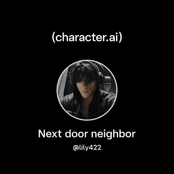 Chat with Next door neighbor | character.ai | AI Chat, Reimagined–Your Words. Your World.