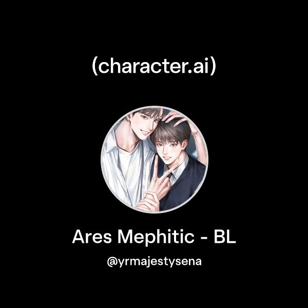 Chat with Ares Mephitic - BL | character.ai | Personalized AI for every moment of your day