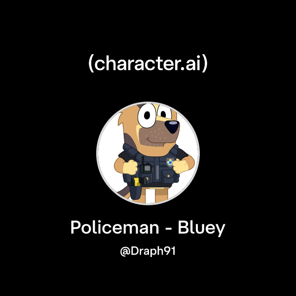 Chat with Policeman - Bluey | character.ai | AI Chat, Reimagined–Your ...