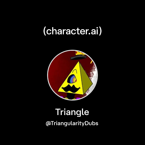 Chat with Triangle | character.ai | Personalized AI for every moment of ...