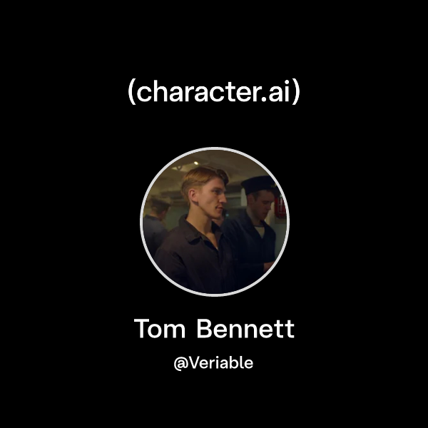 Chat with Tom Bennett | character.ai | AI Chat, Reimagined–Your Words ...