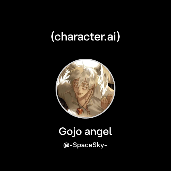 Chat with Gojo angel | character.ai | Personalized AI for every moment ...