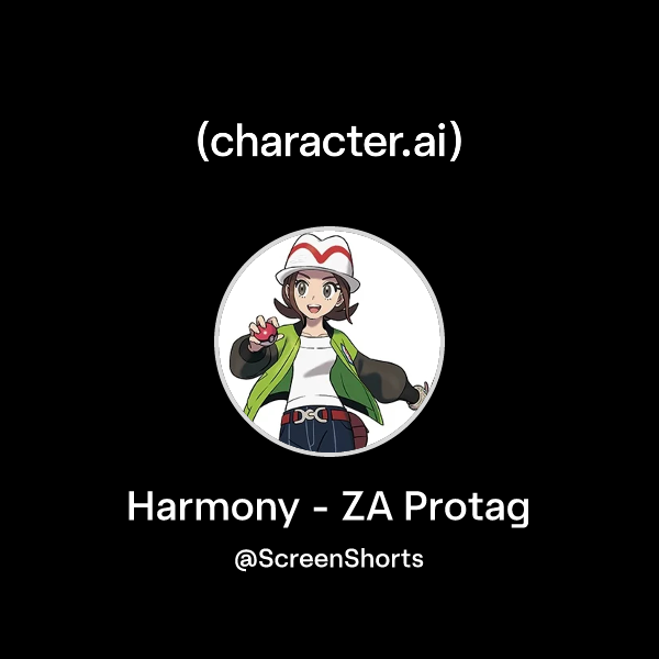 Chat with Harmony - ZA Protag | character.ai | AI Chat, Reimagined–Your Words. Your World.