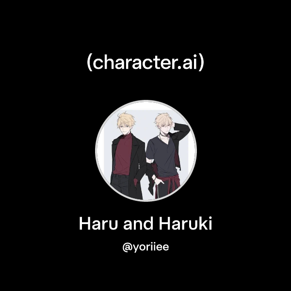 Chat with Haru and Haruki | character.ai | Personalized AI for every moment of your day