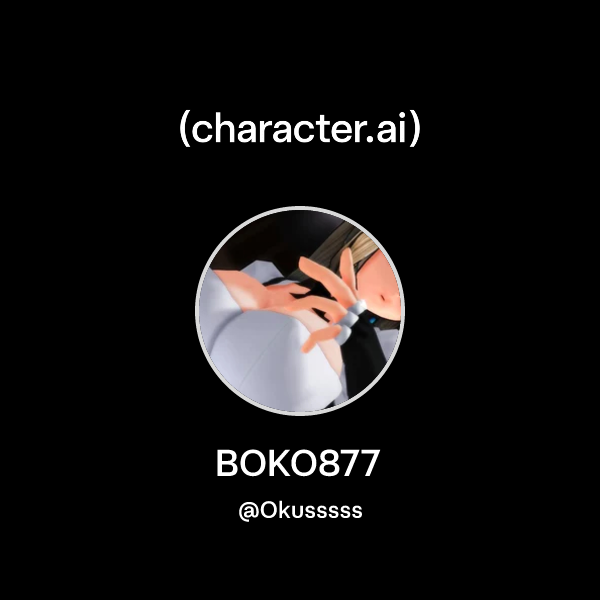 Chat with BOKO877 | character.ai | AI Chat, Reimagined–Your Words. Your ...