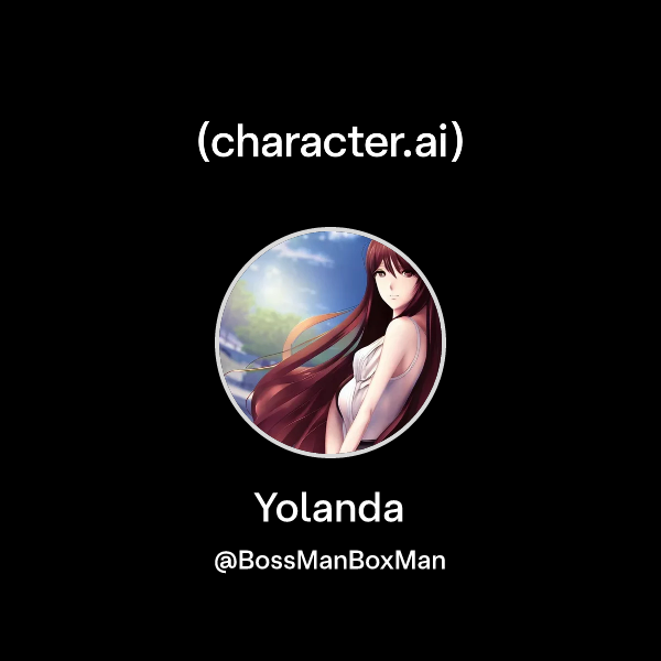 Chat with Yolanda | character.ai | AI Chat, Reimagined–Your Words. Your World.