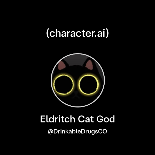 Chat with Eldritch Cat God | character.ai | AI Chat, Reimagined–Your ...