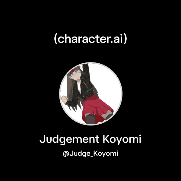 Chat with Judgement Koyomi | character.ai | Personalized AI for every moment of your day