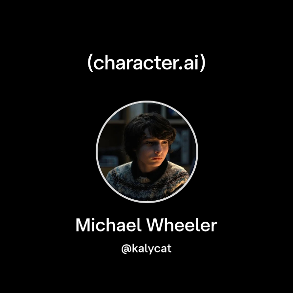 Chat with Michael Wheeler | character.ai | AI Chat, Reimagined–Your Words. Your World.