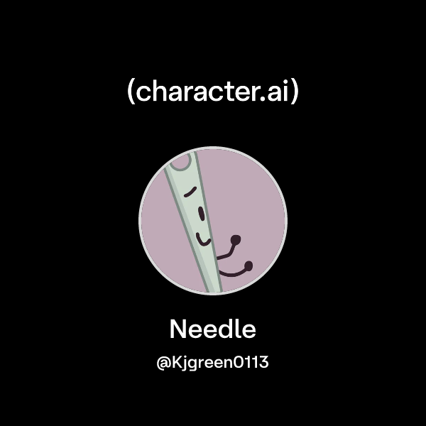 Chat with Needle | character.ai | Personalized AI for every moment of ...