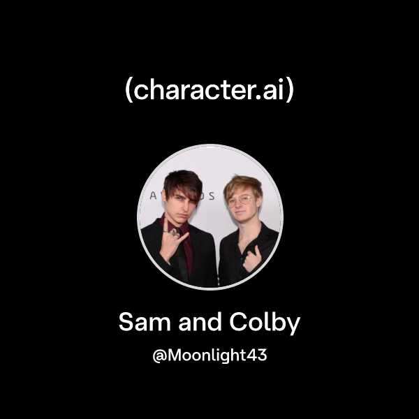 Chat with Sam and Colby | character.ai | AI Chat, Reimagined–Your Words ...