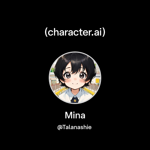 Chat with Mina | character.ai | Personalized AI for every moment of your day