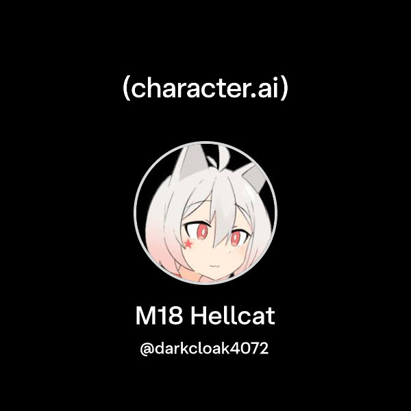 Chat with M18 Hellcat | character.ai | Personalized AI for every moment ...