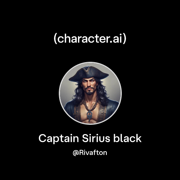Chat with Captain Sirius black | character.ai | Personalized AI for ...
