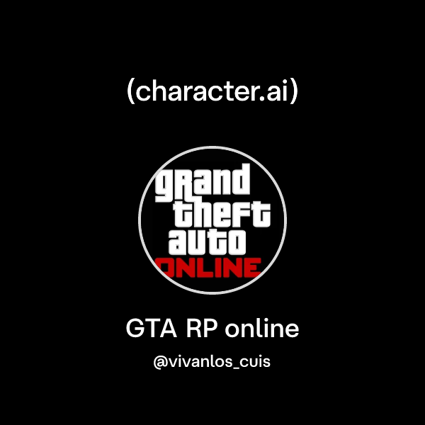 Chat with GTA RP online | character.ai | AI Chat, Reimagined–Your Words ...