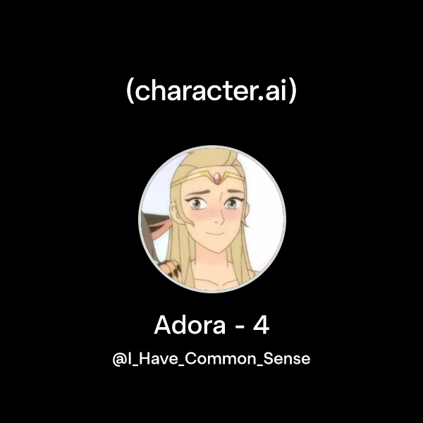 Chat with Adora - 4 | character.ai | AI Chat, Reimagined–Your Words ...