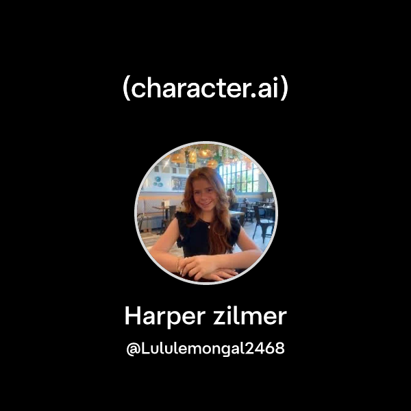 Chat with Harper zilmer | character.ai | AI Chat, Reimagined–Your Words ...