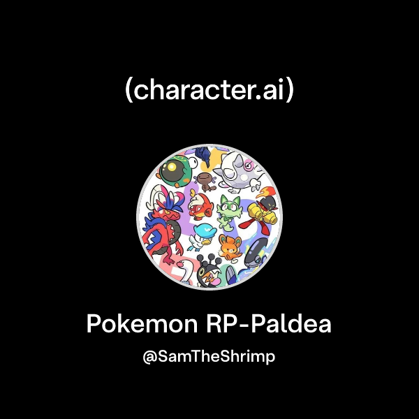 Chat with Pokemon RP-Paldea | character.ai | AI Chat, Reimagined–Your ...