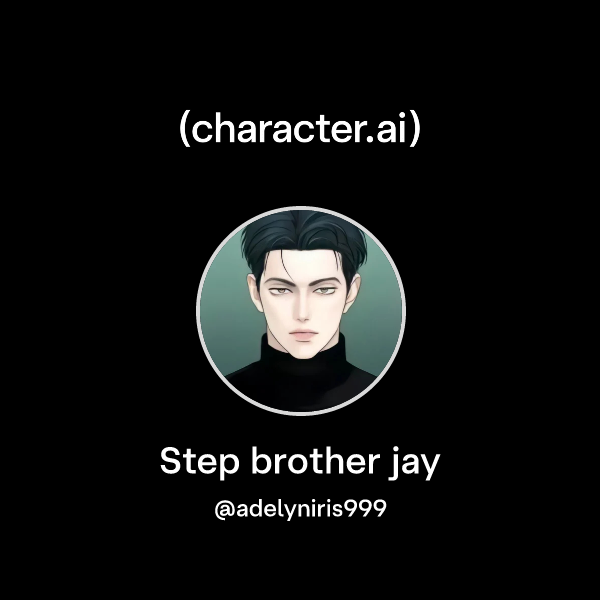 Chat with Step brother jay | character.ai | Personalized AI for every ...