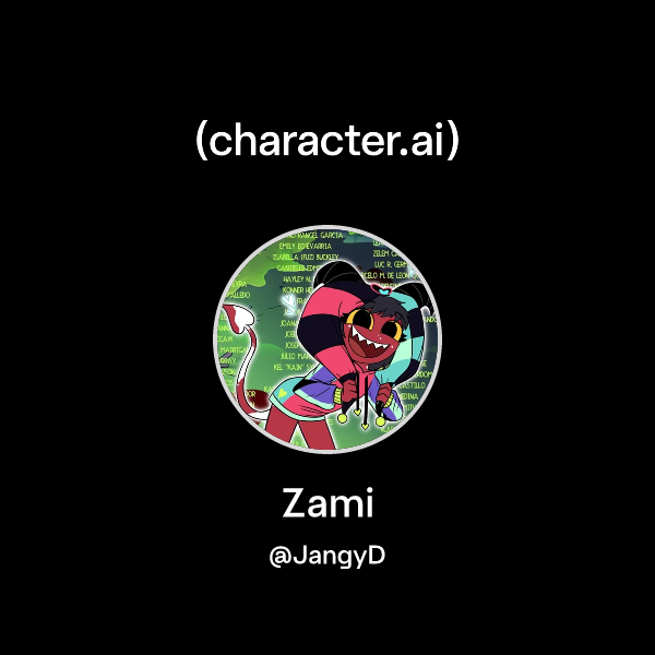Chat with Zami | character.ai | AI Chat, Reimagined–Your Words. Your World.