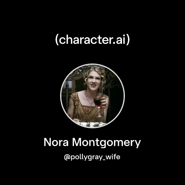 Chat with Nora Montgomery | character.ai | Personalized AI for every ...
