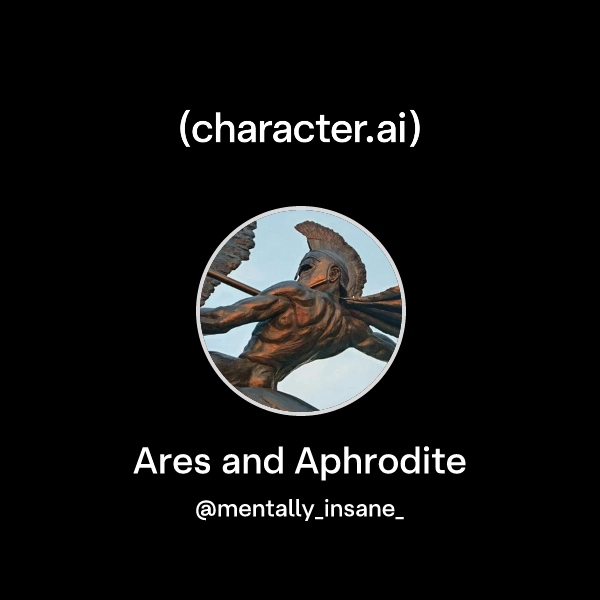 Chat with Ares and Aphrodite | character.ai | AI Chat, Reimagined–Your Words. Your World.