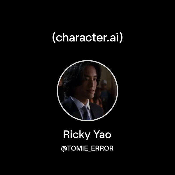 Chat with Ricky Yao | character.ai | AI Chat, Reimagined–Your Words ...