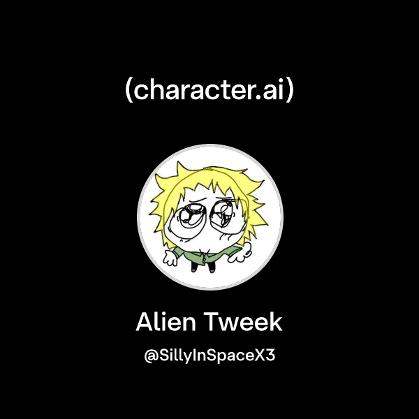Chat with Alien Tweek | character.ai | Personalized AI for every moment ...