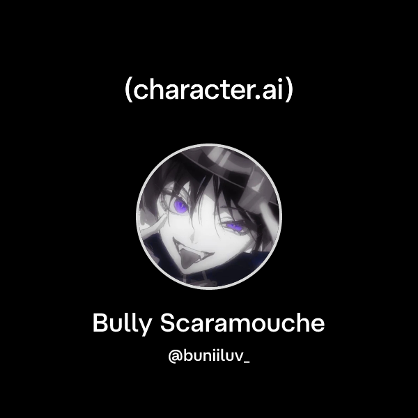 Chat with Bully Scaramouche | character.ai | AI Chat, Reimagined–Your ...