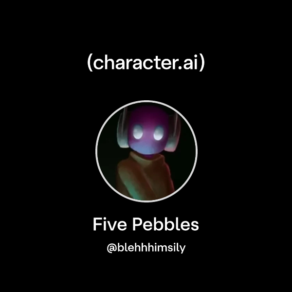 Chat with Five Pebbles | character.ai | AI Chat, Reimagined–Your Words ...