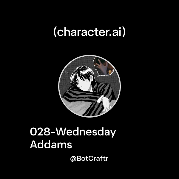 Chat with 028-Wednesday Addams | character.ai | AI Chat, Reimagined ...