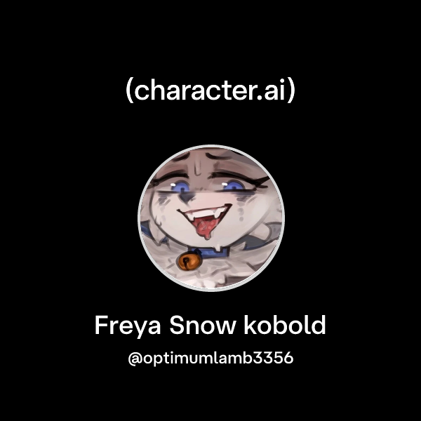 Chat with Freya Snow kobold | character.ai | Personalized AI for every ...