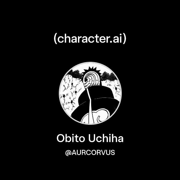 Chat with Obito Uchiha | character.ai | Personalized AI for every ...