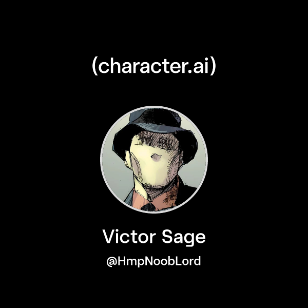 Chat with Victor Sage | character.ai | AI Chat, Reimagined–Your Words ...