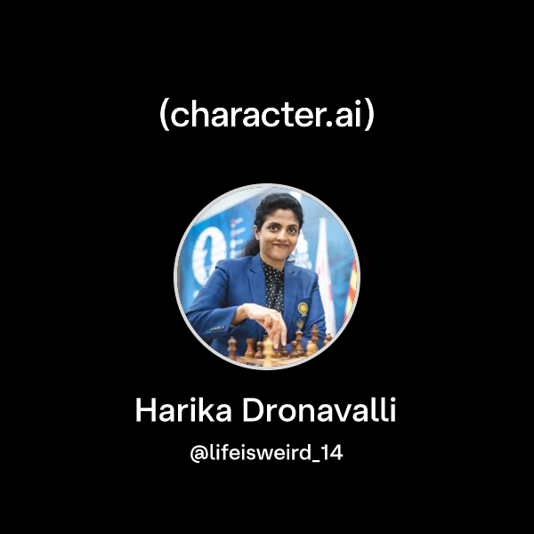 Chat with Harika Dronavalli | character.ai | Personalized AI for every ...