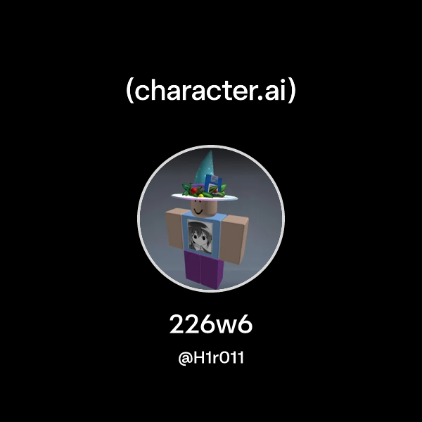 Chat with 226w6 | character.ai | AI Chat, Reimagined–Your Words. Your ...