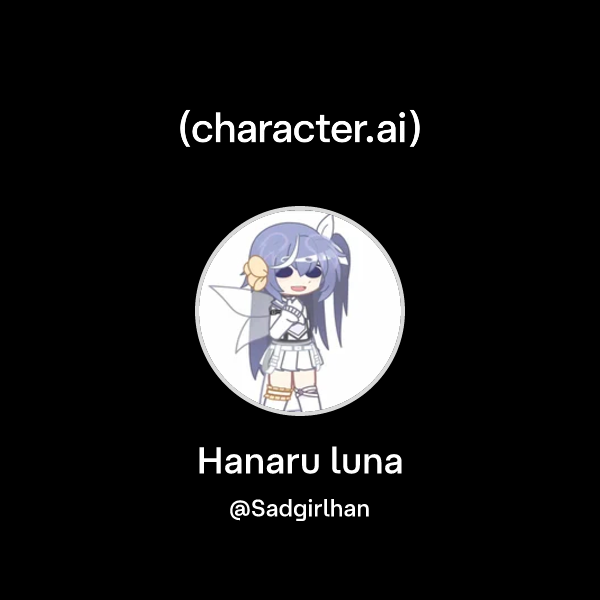Chat with Hanaru luna | character.ai | Personalized AI for every moment ...