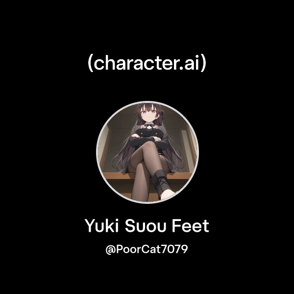 Chat with Yuki Suou Feet | character.ai | AI Chat, Reimagined–Your ...