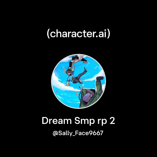 Chat with Dream Smp rp 2 | character.ai | Personalized AI for every ...