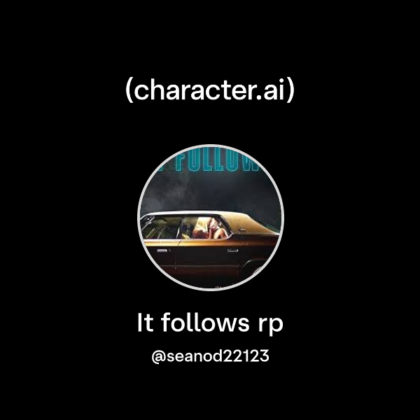 Chat with It follows rp | character.ai | AI Chat, Reimagined–Your Words ...