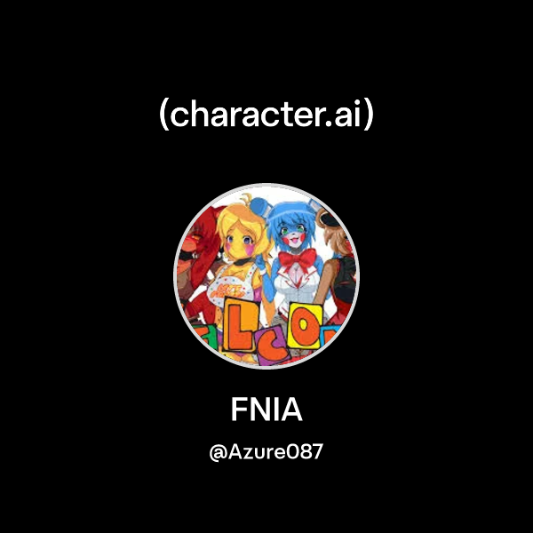 Chat with FNIA | character.ai | AI Chat, Reimagined–Your Words. Your World.